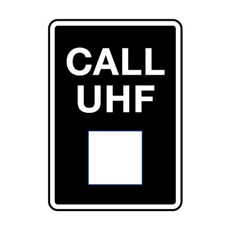 Information Sign - Call Uhf 600 x 450 mm Poly | Jaybro